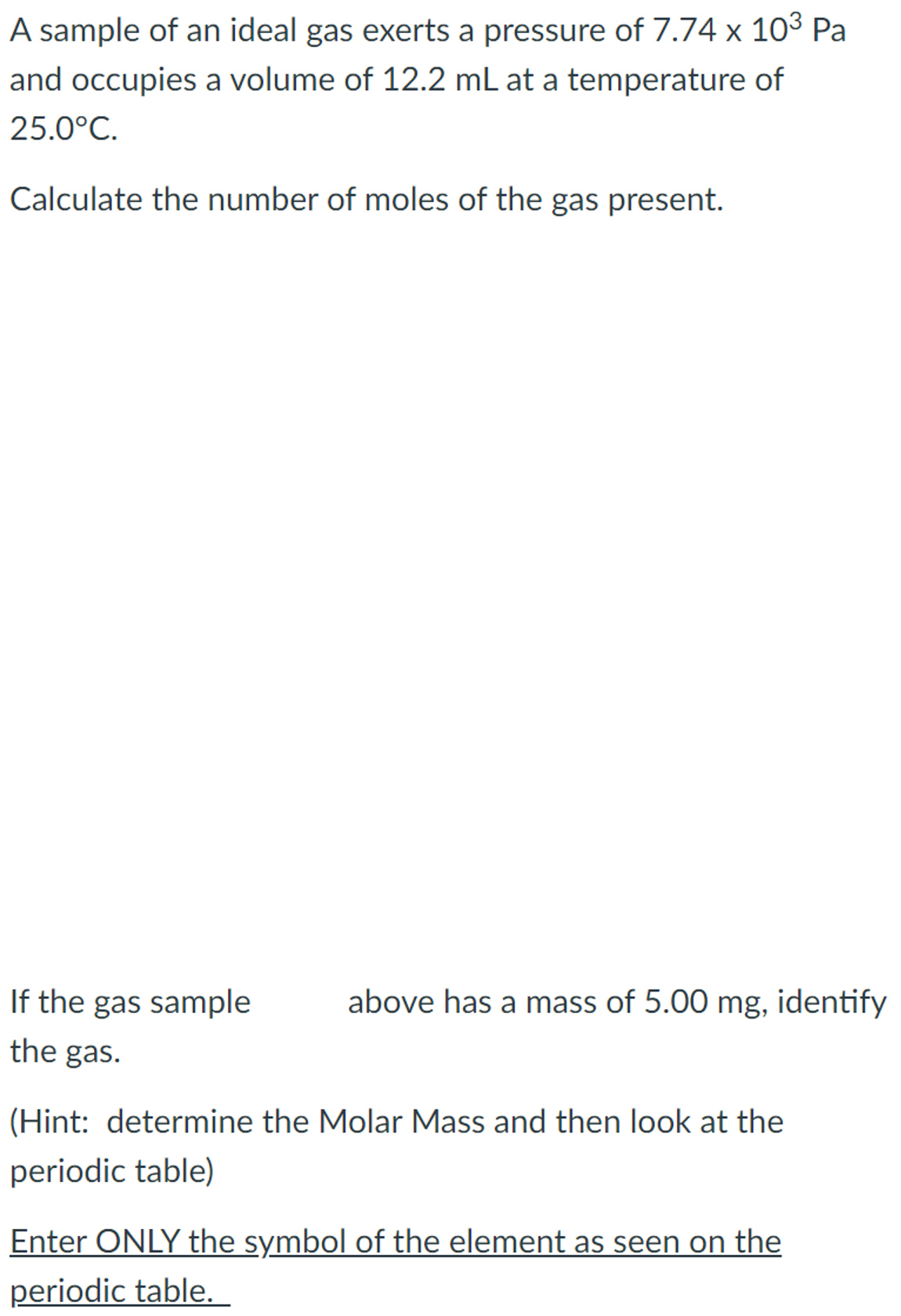 Solved A sample of an ﻿ideal gas exerts a pressure | Chegg.com