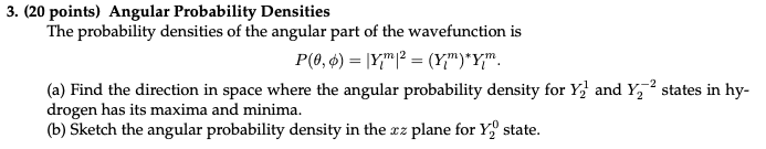 Solved 3. (20 points) Angular Probability Densities The | Chegg.com