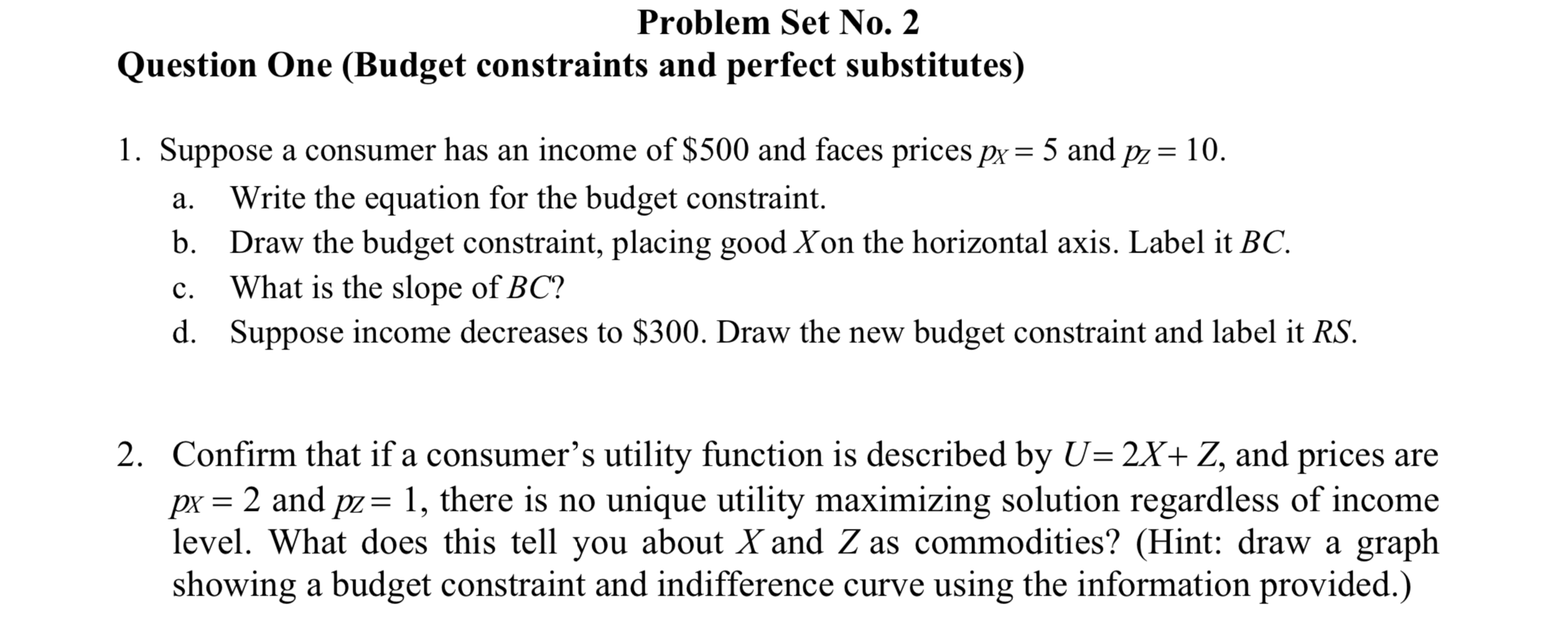 Solved Problem Set No 2 Question One Budget Constraints