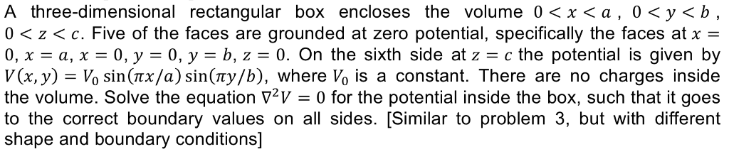 Solved A three-dimensional rectangular box encloses the | Chegg.com