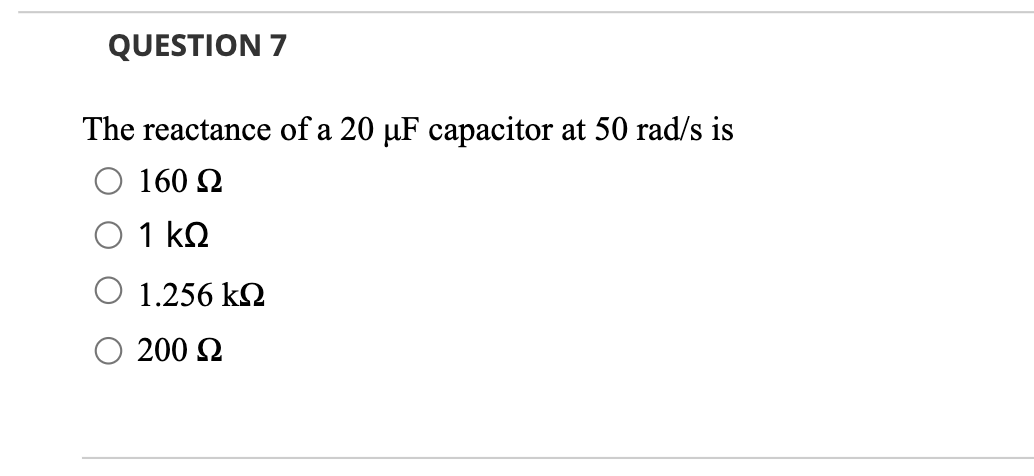 Solved QUESTION 7The reactance of a 20μF ﻿capacitor | Chegg.com