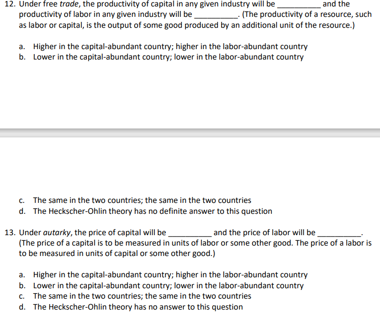 Solved 12. Under free trade, the productivity of capital in | Chegg.com