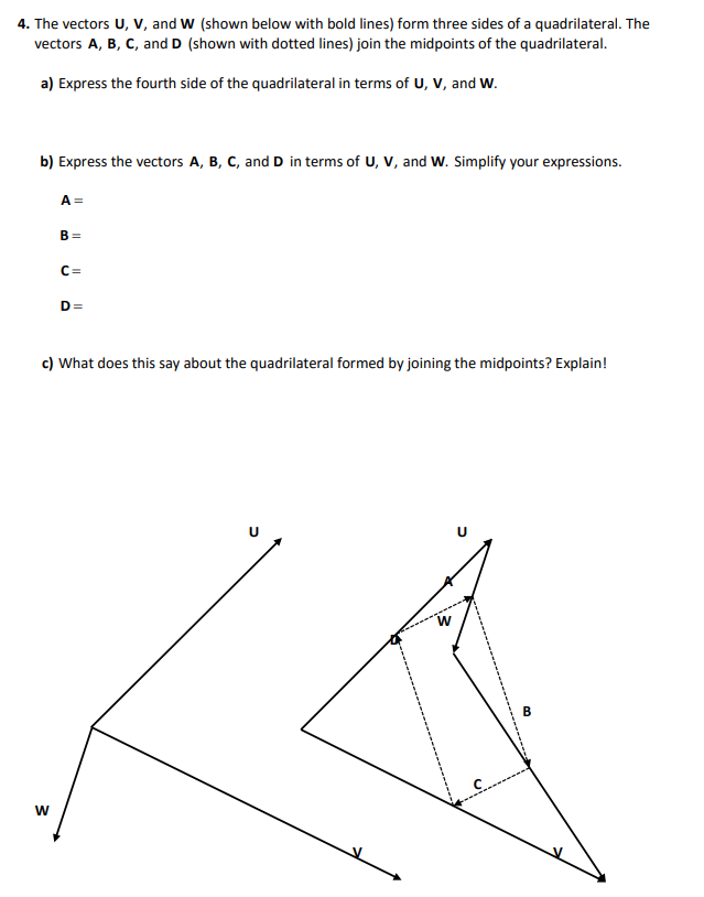 Solved 4. The vectors U, V, and W (shown below with bold | Chegg.com