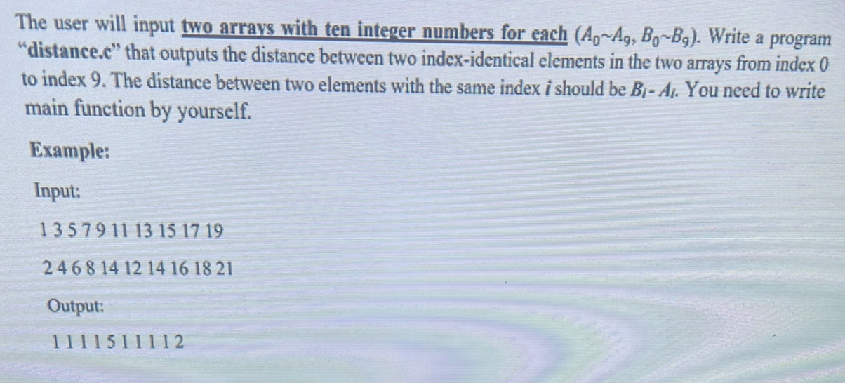 Solved The User Will Input Two Arrays With Ten Integer 2866