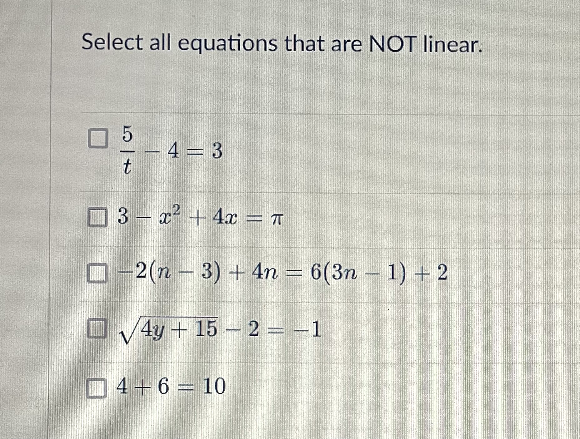 Solved Select all equations that are NOT | Chegg.com