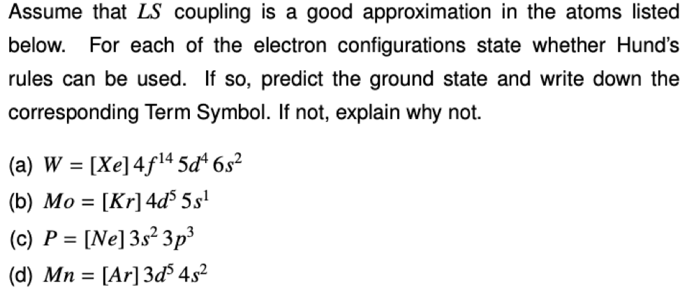 Solved Assume that LS coupling is a good approximation in | Chegg.com