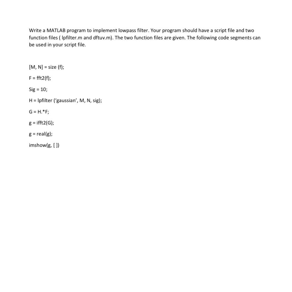 Solved Write a MATLAB program to implement lowpass filter. | Chegg.com