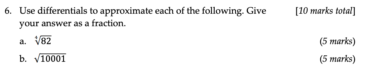 Solved 6. Use differentials to approximate each of the | Chegg.com