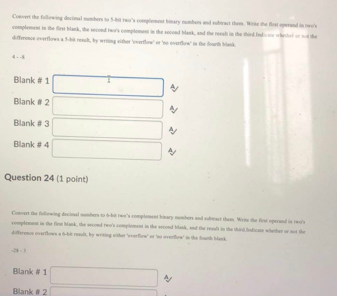 Solved Convert the following decimal numbers to 5-bit two's | Chegg.com