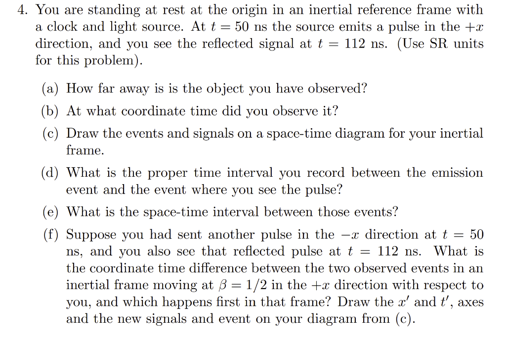 Solved You are standing at rest at the origin in an inertial | Chegg.com