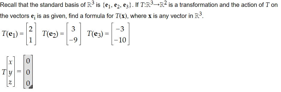 Solved Recall that the standard basis of R3 is {e1,e2,e3}. | Chegg.com