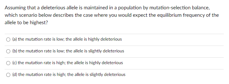 Solved Assuming that a deleterious allele is maintained in a | Chegg.com