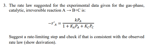 Solved 3. The rate law suggested for the experimental data | Chegg.com