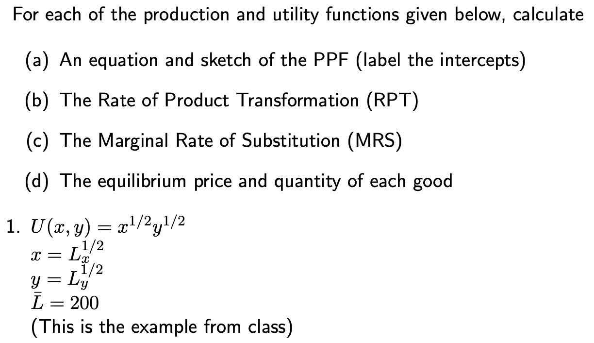 Solved For each of the production and utility functions | Chegg.com