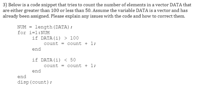 Solved 3) Below is a code snippet that tries to count the | Chegg.com
