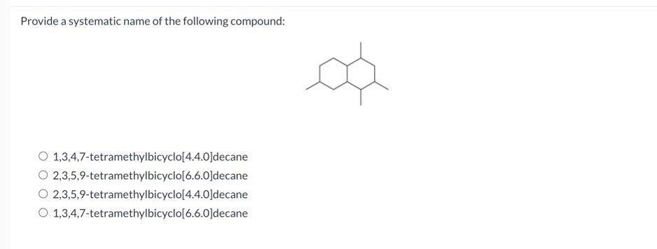 Solved Provide a systematic name of the following compound: | Chegg.com