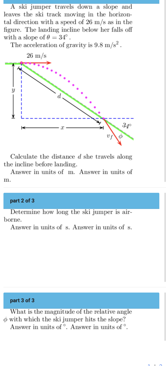 Solved A ski jumper travels down a slope and leaves the ski | Chegg.com