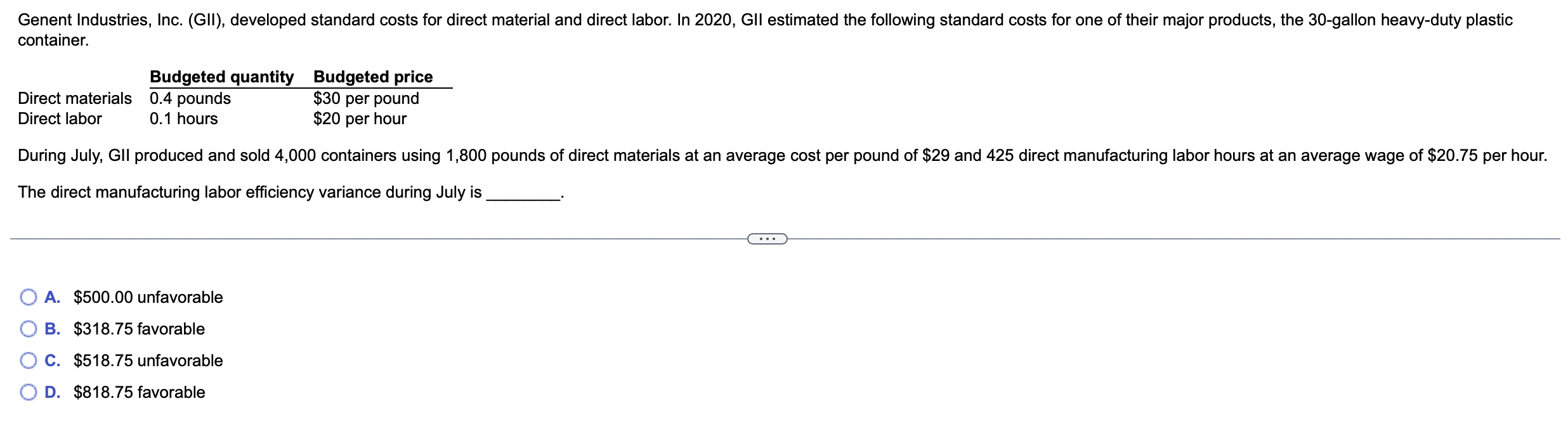Solved container. The direct manufacturing labor efficiency | Chegg.com