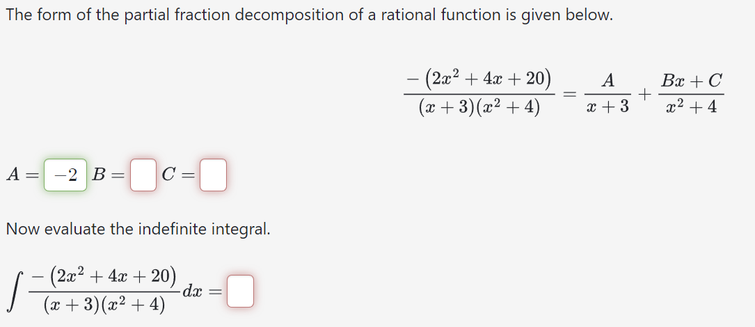 Solved The form of the partial fraction decomposition of a | Chegg.com