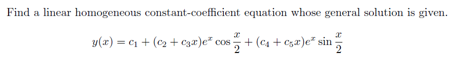 Solved Find a linear homogeneous constant-coefficient | Chegg.com