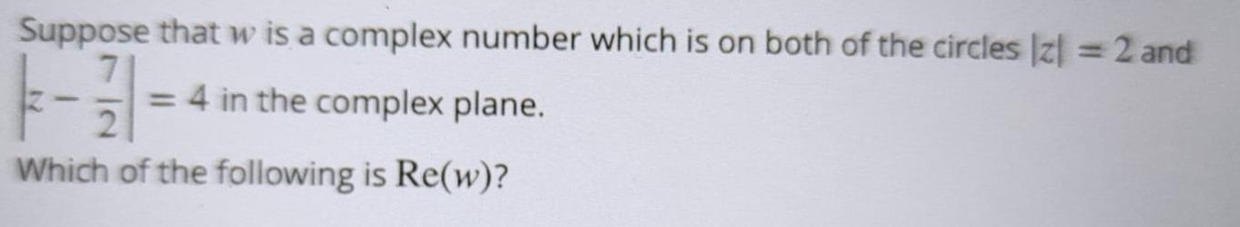 Solved Suppose that w is a complex number which is on both | Chegg.com
