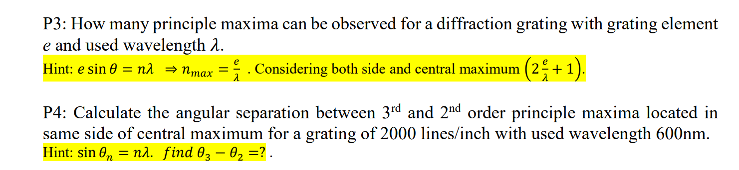 Solved P3: How many principle maxima can be observed for a | Chegg.com
