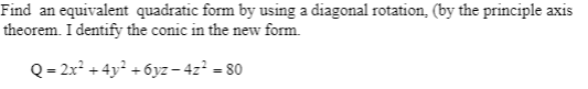 Solved Find an equivalent quadratic form by using a diagonal | Chegg.com