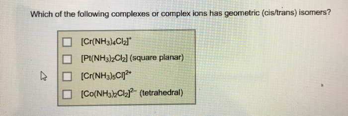 Solved Which of the following complexes or complex ions has | Chegg.com