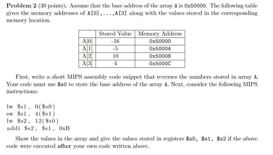 Solved Problem 2 (30 points). Assume that the base address | Chegg.com