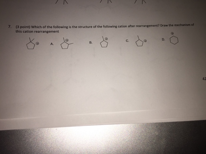 Solved 7. (3 point) Which of the following is the structure | Chegg.com