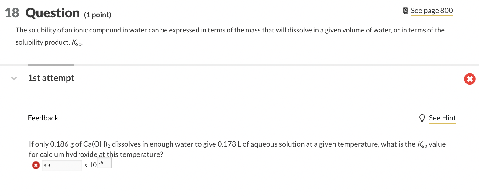 Solved 8 Question (1 point) e See page 800 The solubility of | Chegg.com
