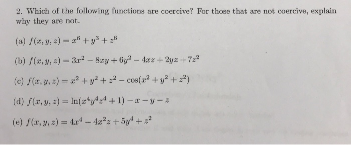 Solved 2. Which of the following functions are coercive? For | Chegg.com