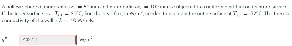 Solved A hollow sphere of inner radius r1=50 mm and outer | Chegg.com