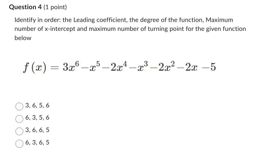 Solved Identify in order: the Leading coefficient, the | Chegg.com