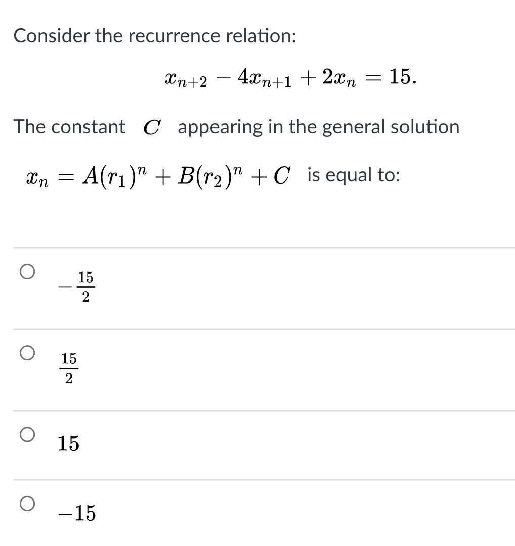 Solved Consider the recurrence relation: In+2 42n+1 + 2xn = | Chegg.com