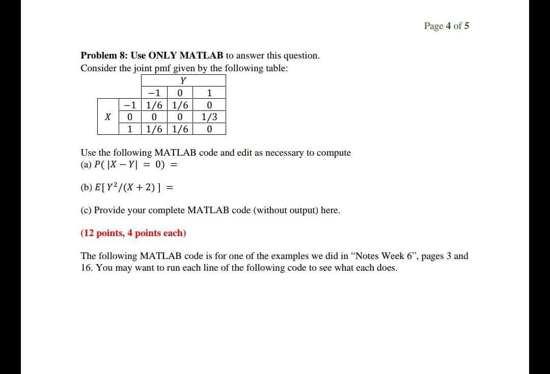 Solved Page 4 of 5 Problem 8: Use ONLY MATLAB to answer this | Chegg.com
