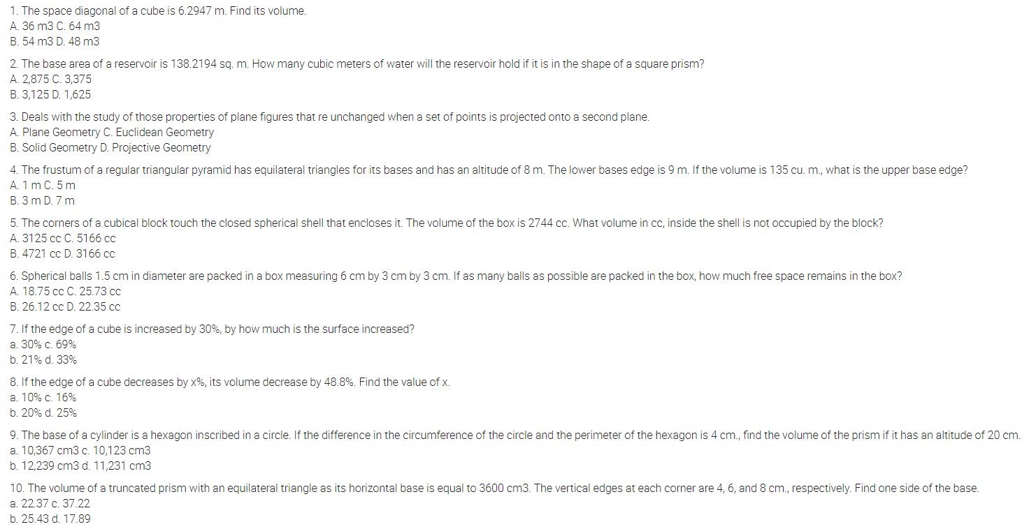 Solved 1. The space diagonal of a cube is 6.2947 m. Find its | Chegg.com