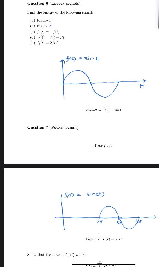 Solved Question 6 (Energy signals) Find the energy of the | Chegg.com