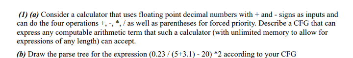 Solved (1) (a) Consider a calculator that uses floating | Chegg.com
