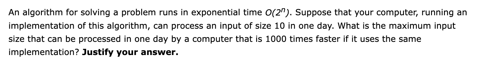An algorithm for solving a problem runs in | Chegg.com