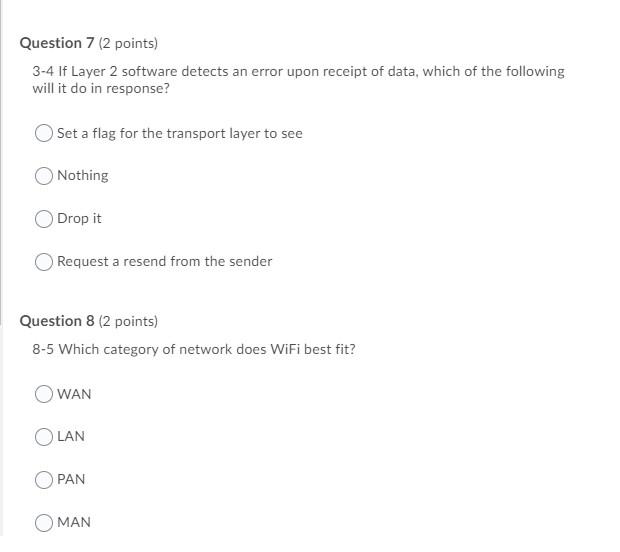 Solved Question 7 (2 points) 3-4 If Layer 2 software detects | Chegg.com