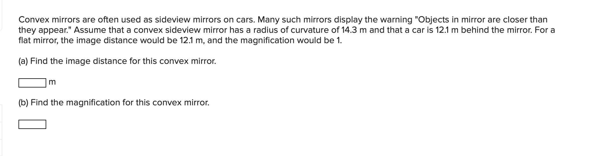 Solved Convex mirrors are often used as sideview mirrors on | Chegg.com