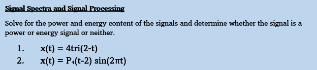 Solved Signal Spectra and Signal Processing Solve for the | Chegg.com