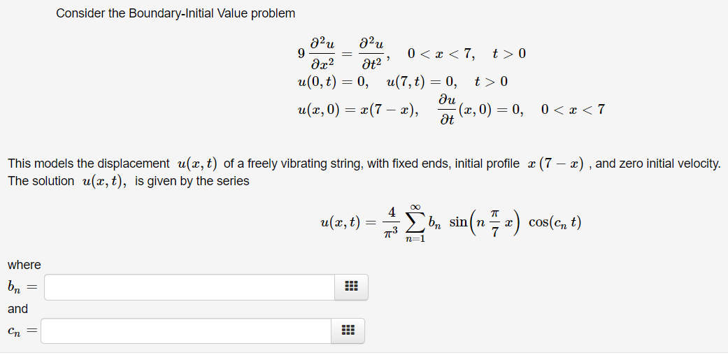 Solved Consider the Boundary-Initial Value problem a2u a2u 9 | Chegg.com