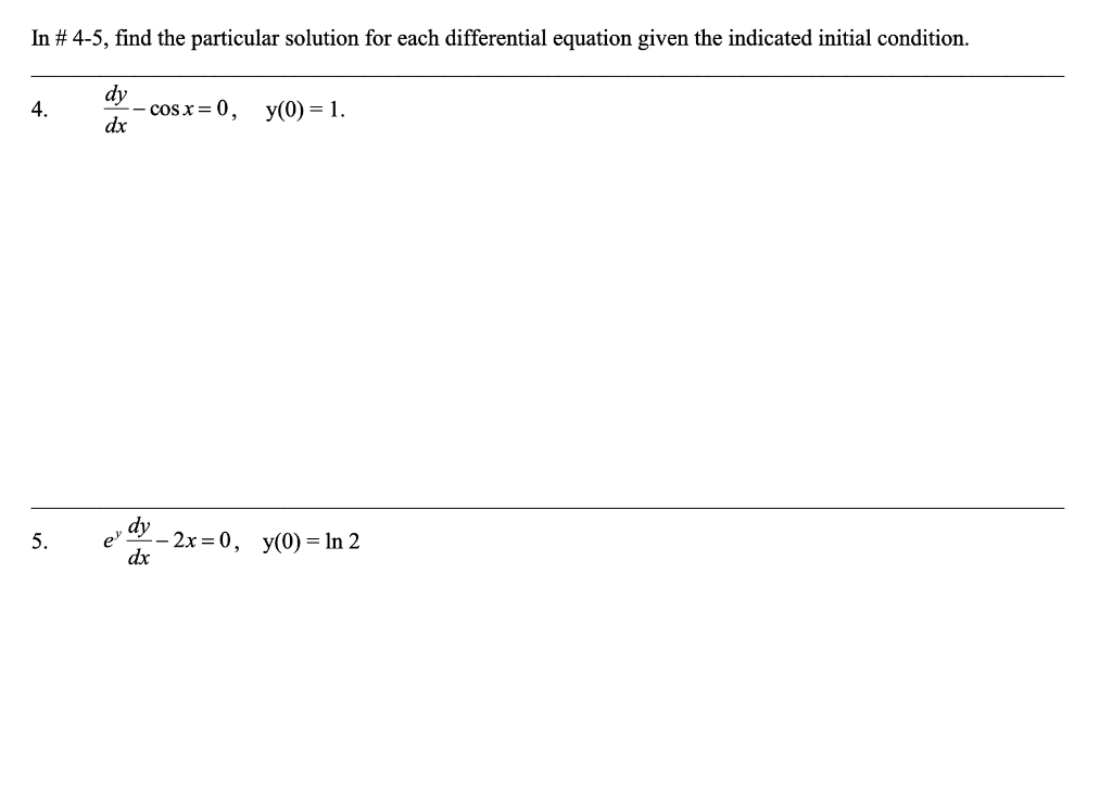 Solved In # 4-5, find the particular solution for each | Chegg.com