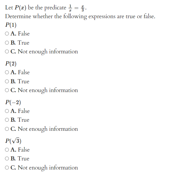Solved Let P(x) be the predicate = Determine whether the | Chegg.com