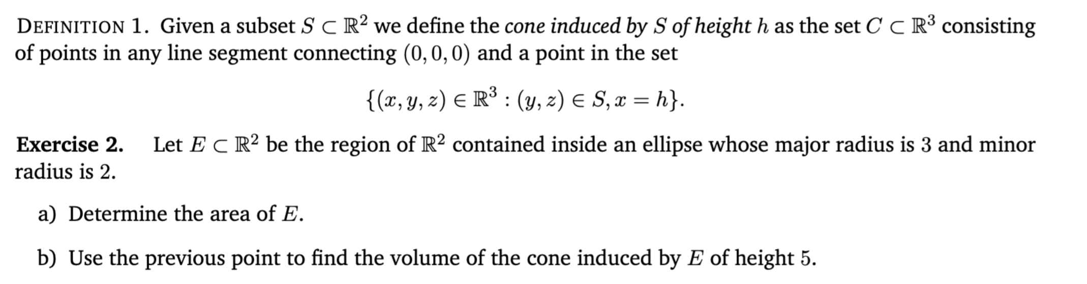 Solved Definition 1. Given a subset S⊂R2 we define the cone | Chegg.com