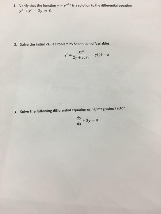 Solved Verify that the function y = e^-2x is a solution to | Chegg.com