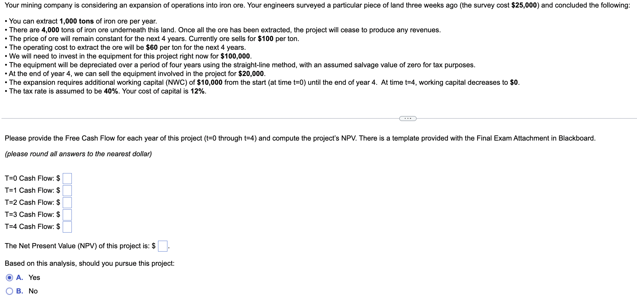 Solved Your mining company is considering an expansion of | Chegg.com