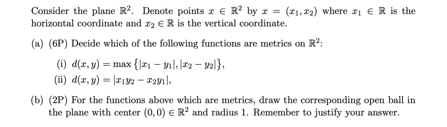 Solved Consider the plane R2. Denote points x∈R2 by | Chegg.com
